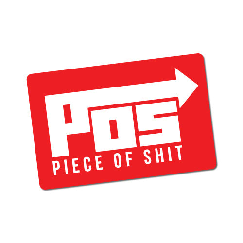 Pos - Piece Of Sh!T Jdm Car Sticker Decal | JDM Stickers - Sticker ...