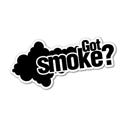 Got Smoke? Jdm Car Sticker Decal | JDM Stickers - Sticker Collective