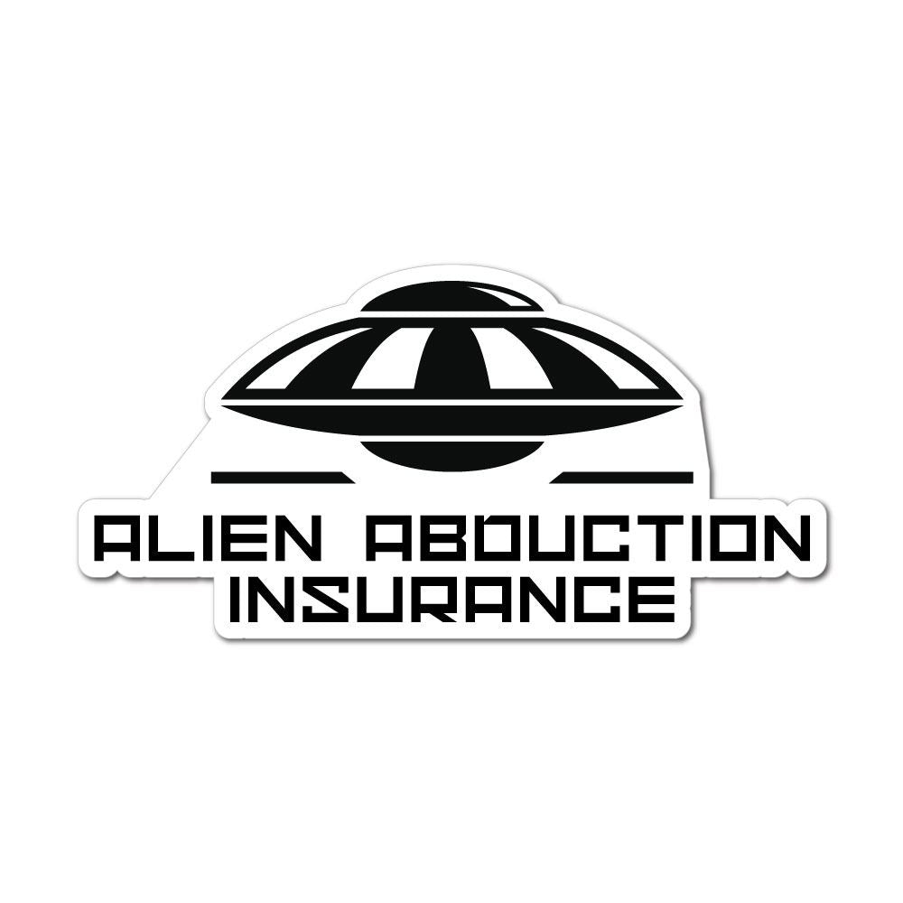 Alien Abduction Insurance Sticker Decal | Space Stickers - Sticker ...