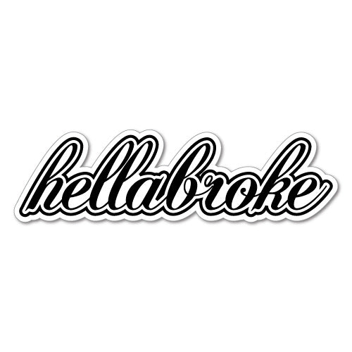 Hellabroke Script Jdm Sticker Decal | JDM Stickers - Sticker Collective