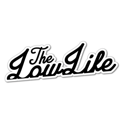 The Low Life Jdm Sticker Decal | JDM Stickers - Sticker Collective