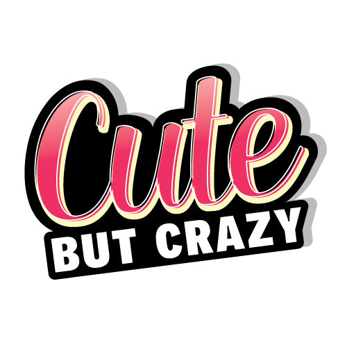 Cute But Crazy Jdm Sticker Decal | JDM Stickers - Sticker Collective