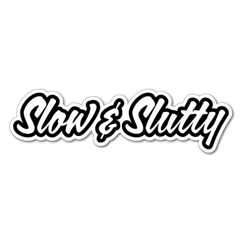 Slow & Sl*Tty Jdm Sticker Decal | JDM Stickers - Sticker Collective