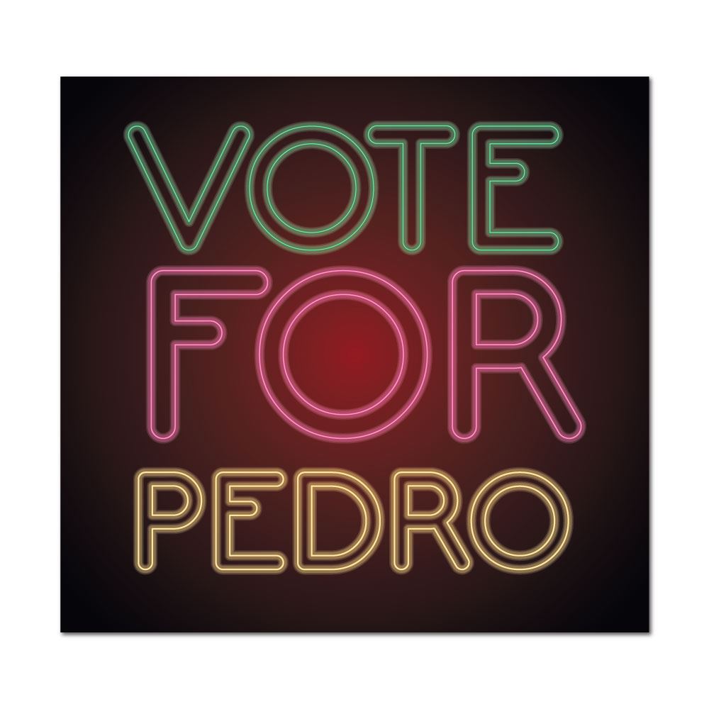 Vote For Pedro Neon Sign Sticker Decal | Trending Stickers - Sticker ...
