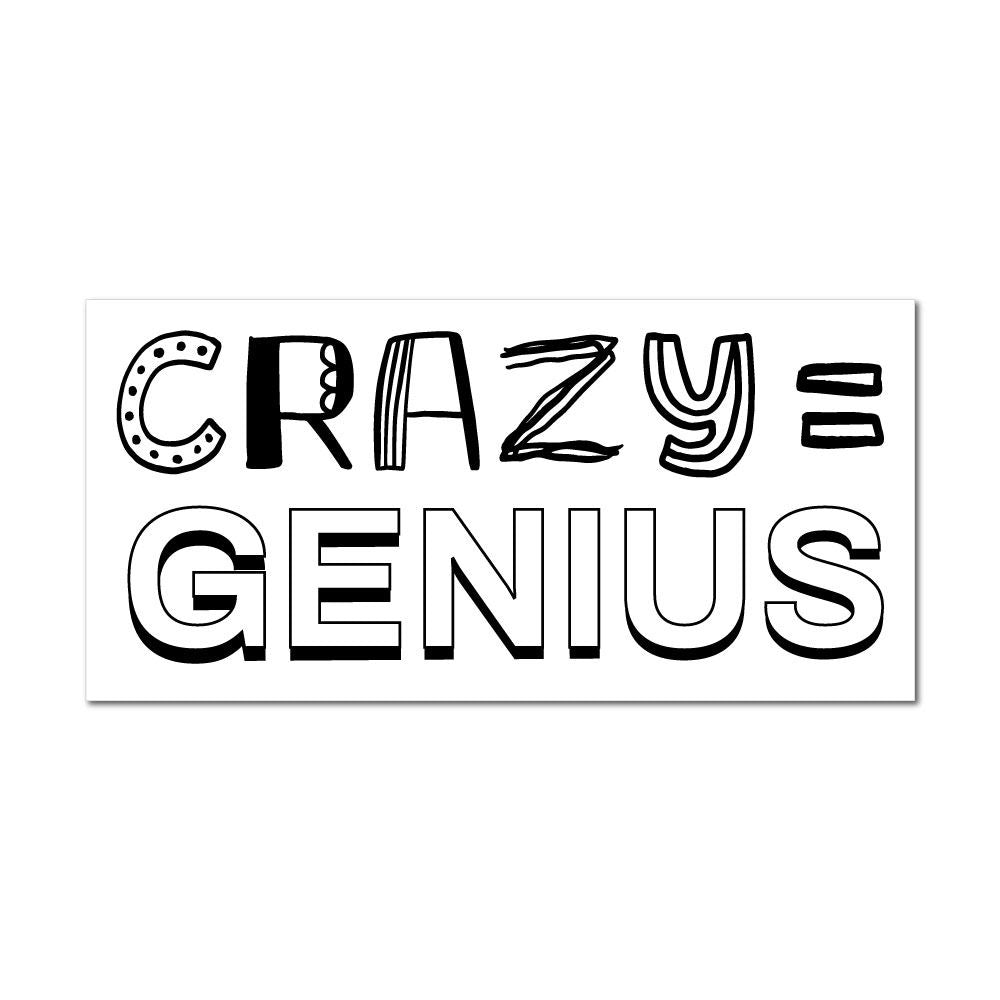 Crazy Genius Sticker Decal | Geek Stickers - Sticker Collective
