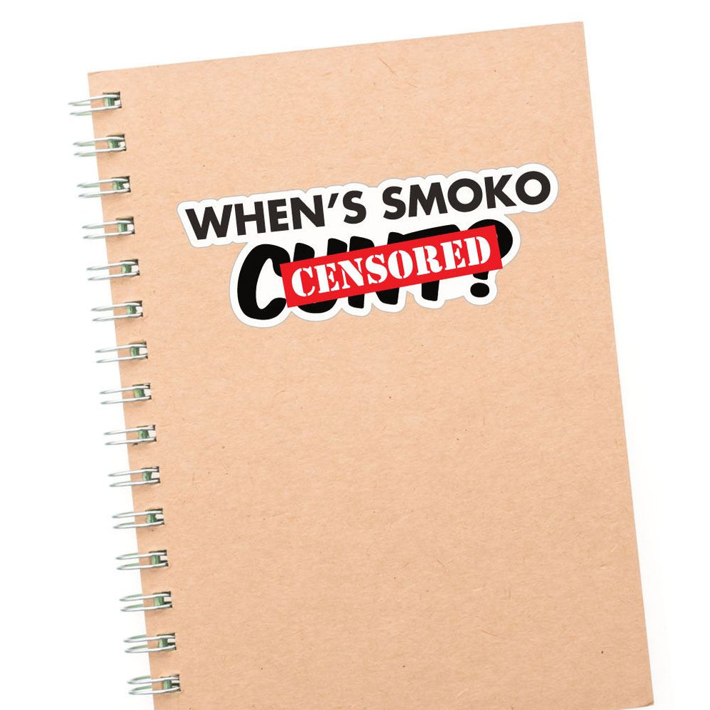 Whens Smoko Sticker Decal | Funny Stickers - Sticker Collective