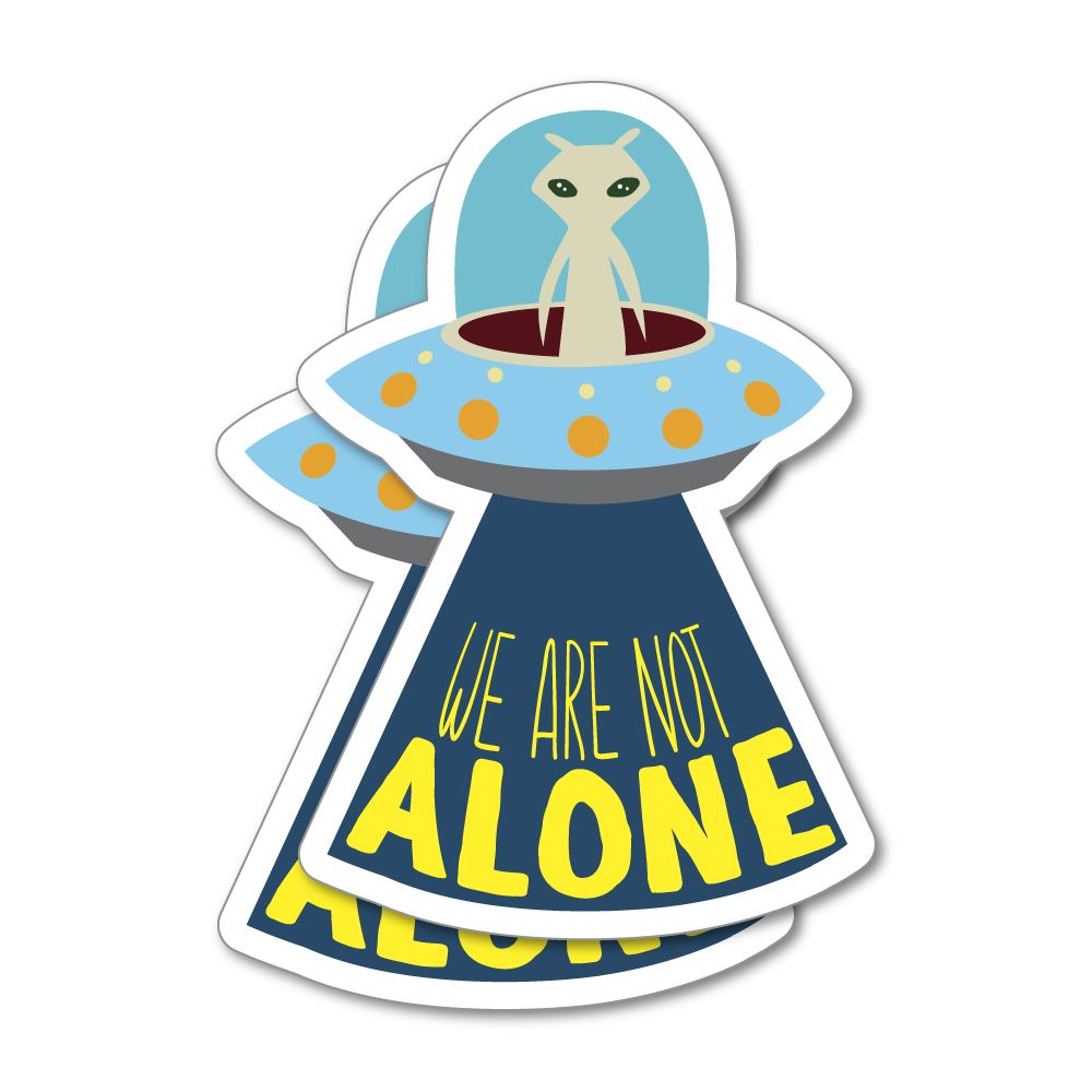 2X Not Alone Sticker Decal | Funny Stickers - Sticker Collective
