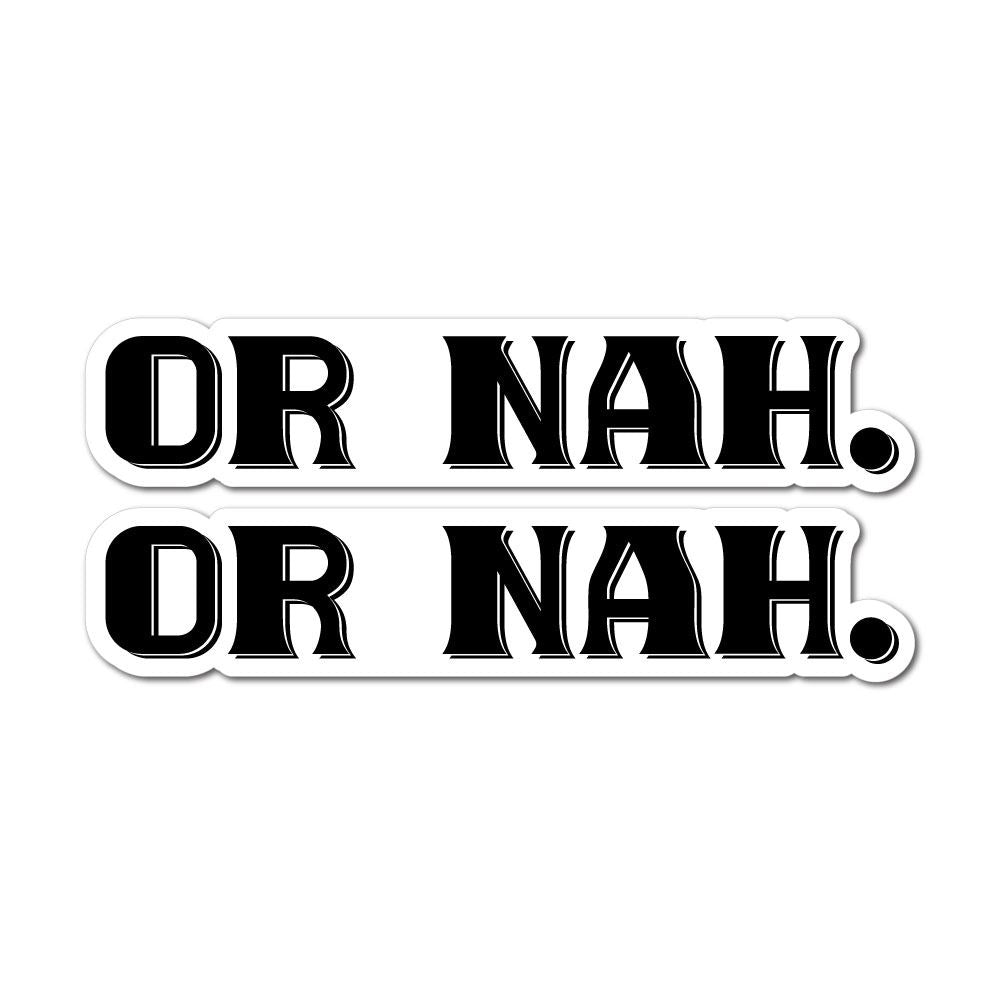 2X Yeah Or Nah Sticker Decal | Funny Warning Stickers - Sticker Collective