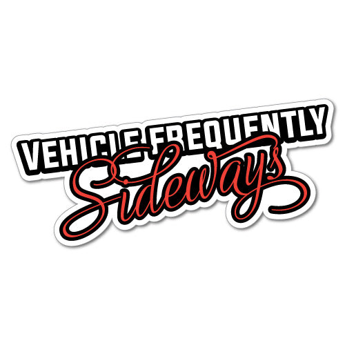 Vehicle Frequently Sideways Sticker | JDM Stickers - Sticker Collective