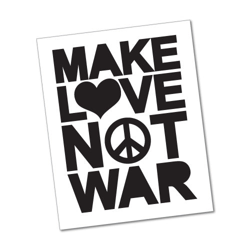 Make Love Not War Sticker | Humanity Stickers - Sticker Collective