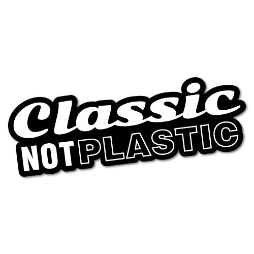 Classic Not Plastic Sticker | Vintage Stickers - Sticker Collective