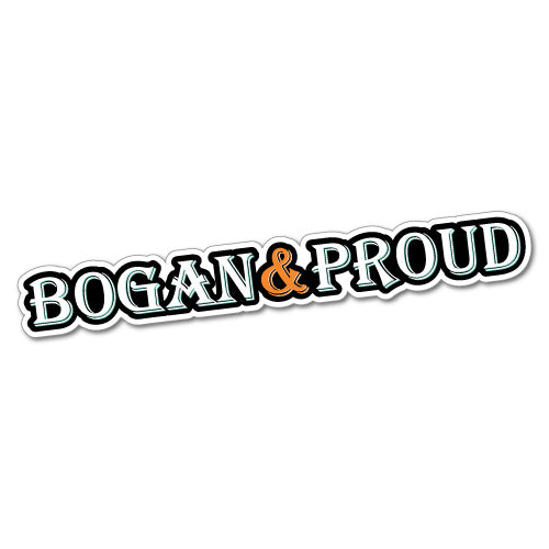 Bogan And Proud Sticker | Australian Stickers - Sticker Collective