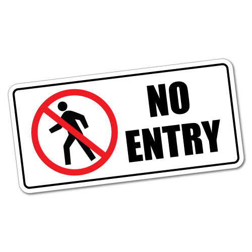 No Entry Sticker | Prohibtion Signage Stickers - Sticker Collective