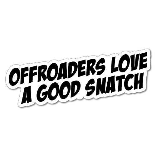 Offroaders Love A Food Snatch Sticker | 4WD Stickers - Sticker Collective