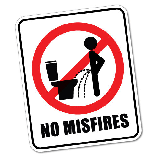 No Misfires Toilet Sticker | Bathroom Stickers - Sticker Collective