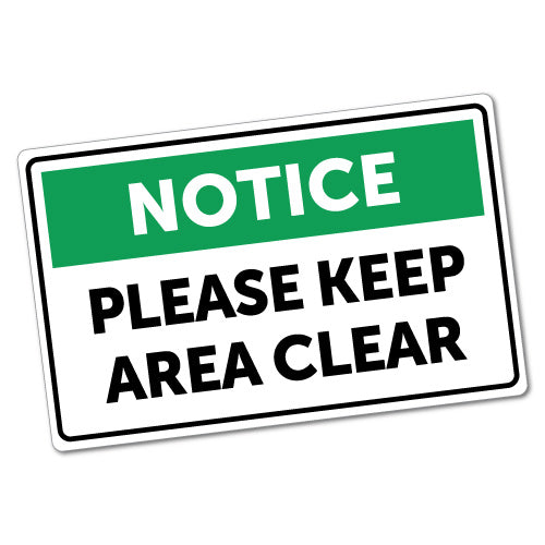 Please Keep Area Clear Sticker | Warning Signs Stickers - Sticker ...