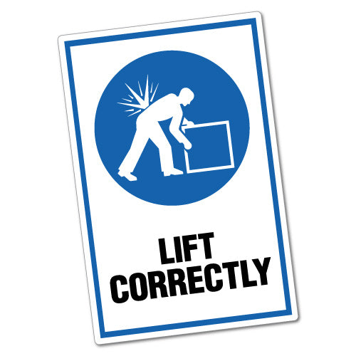 Lift Correctly Sticker | Warning Signs Stickers - Sticker Collective