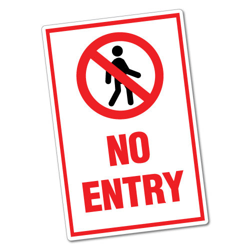 Warning No Entry Sticker | Prohibtion Signage Stickers - Sticker Collective