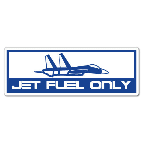 Jet Fuel Only Plane Sticker | Funny Stickers - Sticker Collective