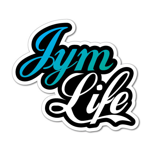 Jym Life Sticker | Gym Stickers - Sticker Collective