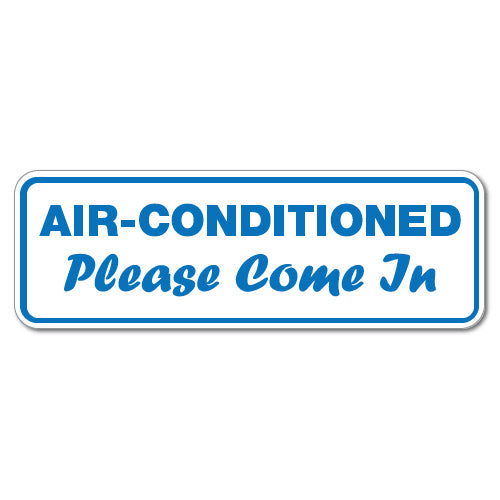 Air Conditioned Please Come In Sticker | Signage Stickers - Sticker ...