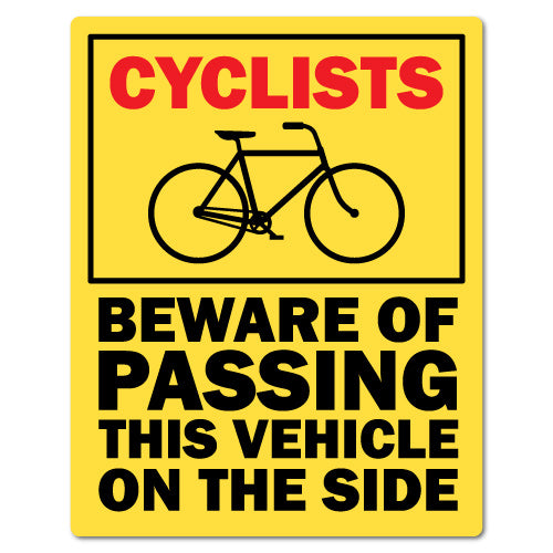Cyclists Beware Of Passing This Vehicle Sticker Large | Bicycle ...