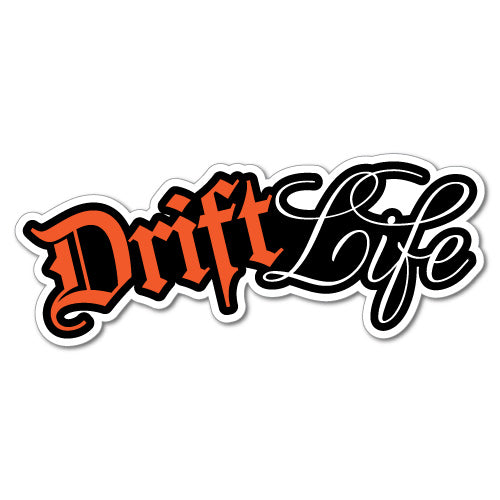 Drift Life Car Sticker | JDM Stickers - Sticker Collective
