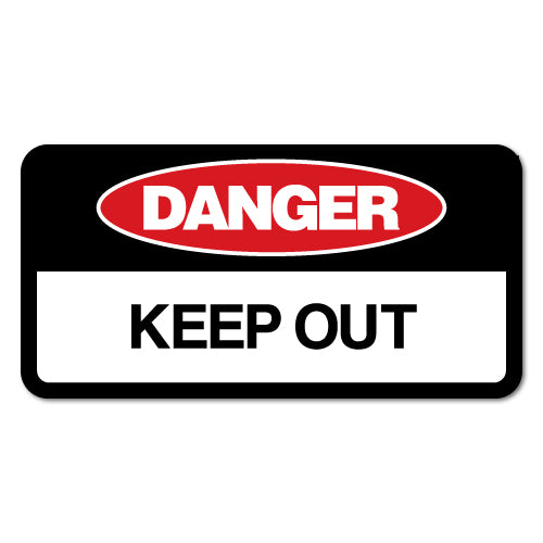 Keep Out Sticker | Danger Signs Stickers - Sticker Collective