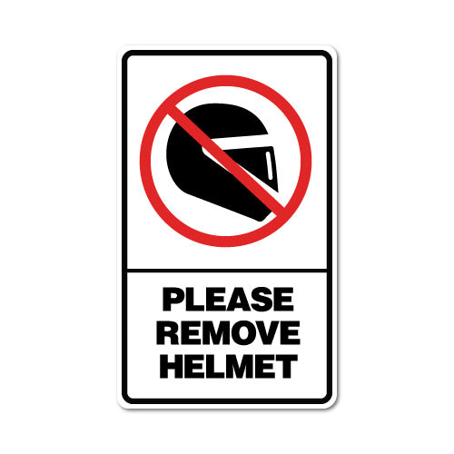 Please Remove Helmet Sticker | Prohibtion Signage Stickers - Sticker ...