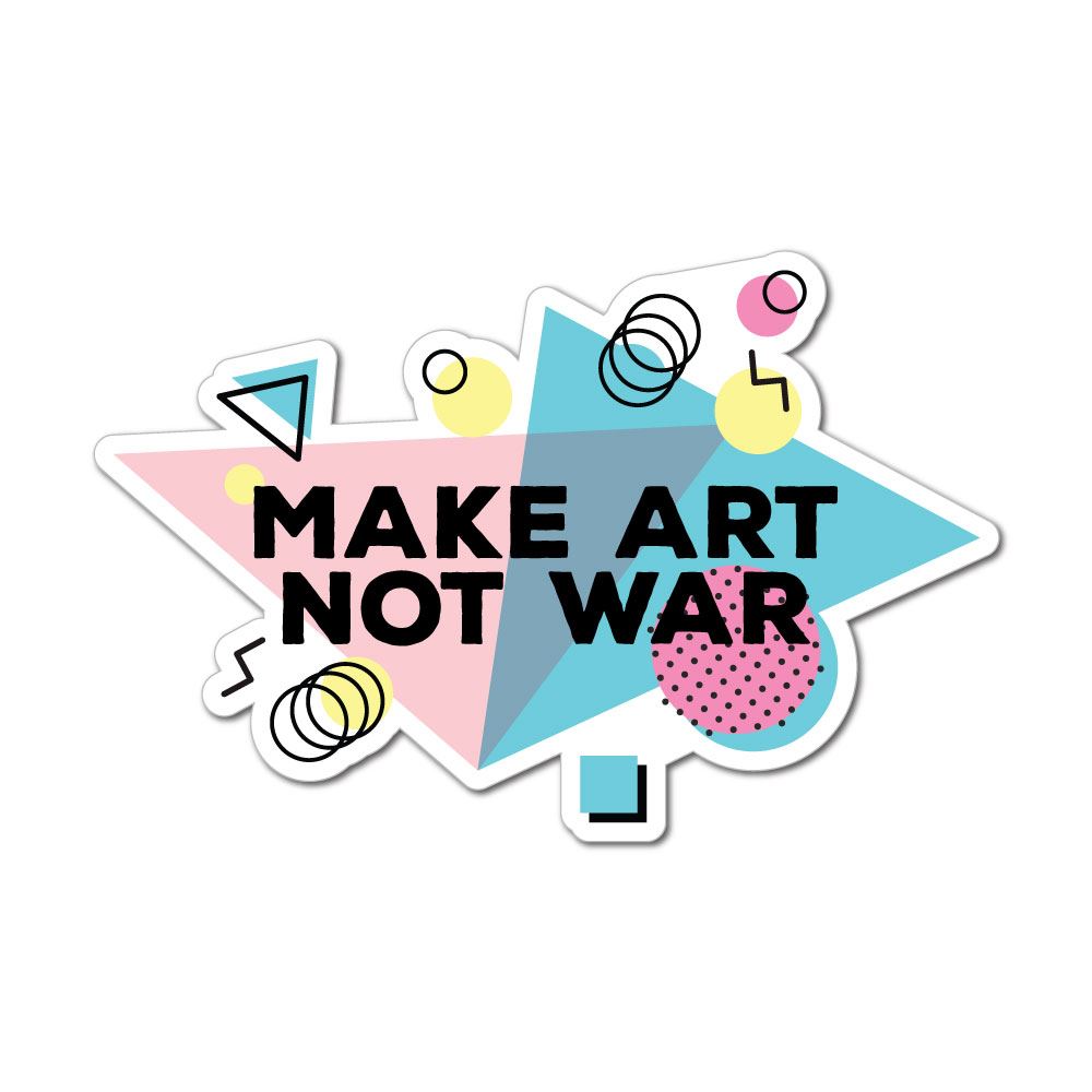 Make Art Not War Sticker Decal | Pop Art Stickers - Sticker Collective