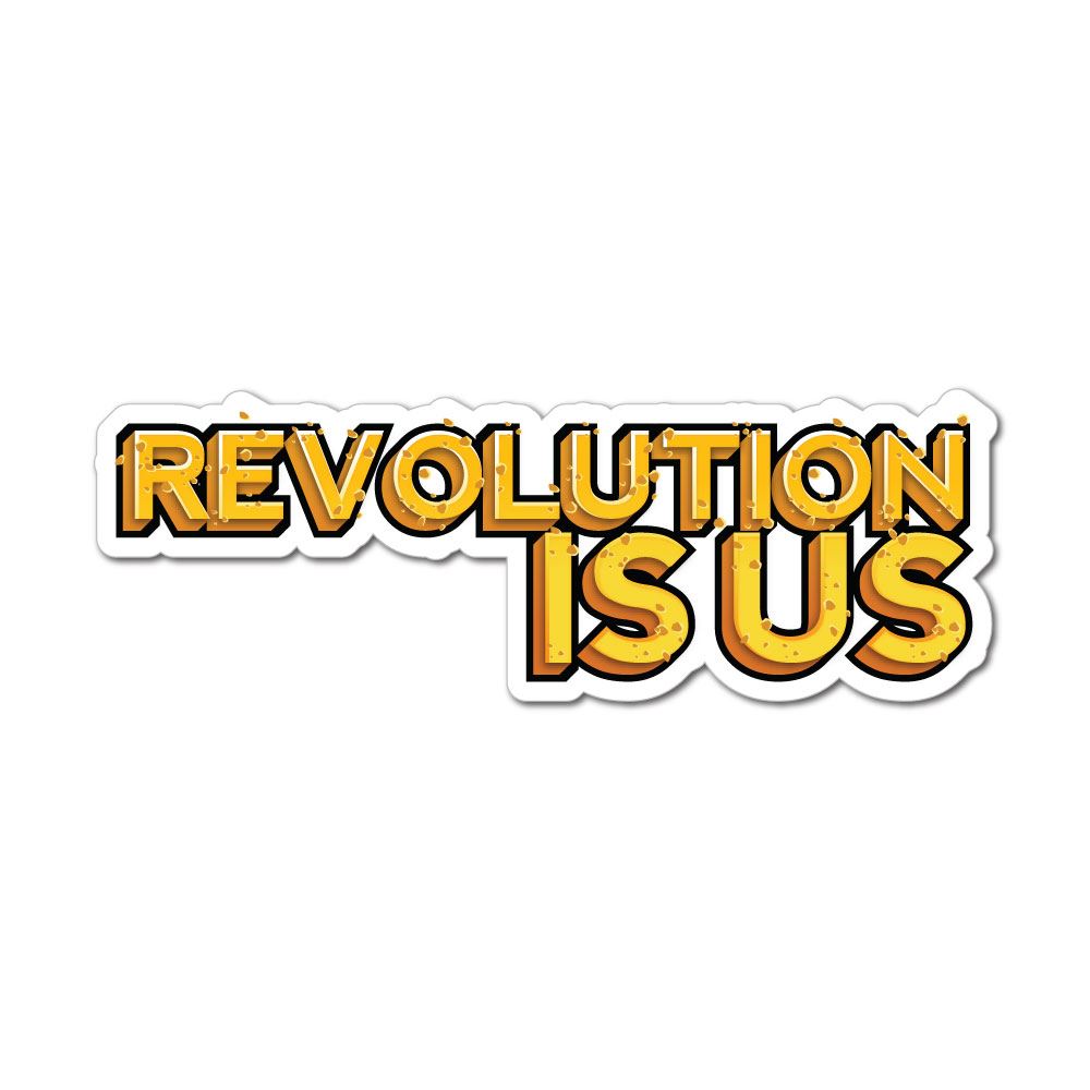 Revolution Is Us Sticker Decal | Feminist Stickers - Sticker Collective