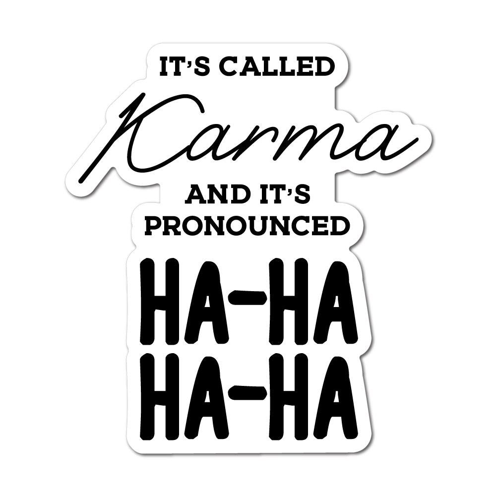 Karma Sticker Decal | Funny Stickers - Sticker Collective