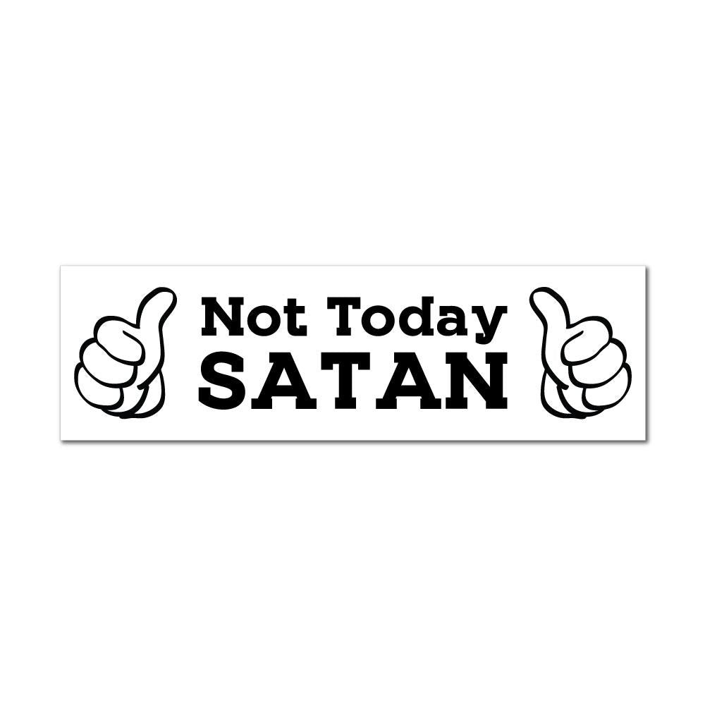 Not Today Sticker Decal | Funny Stickers - Sticker Collective