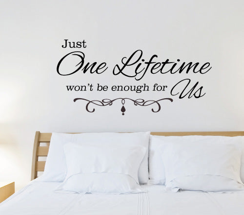 Just One Lifetime Wall Sticker — Sticker Collective