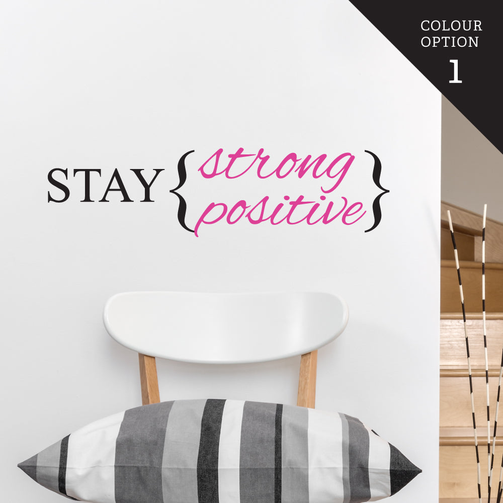 Stay Strong Positive Wall Sticker — Sticker Collective