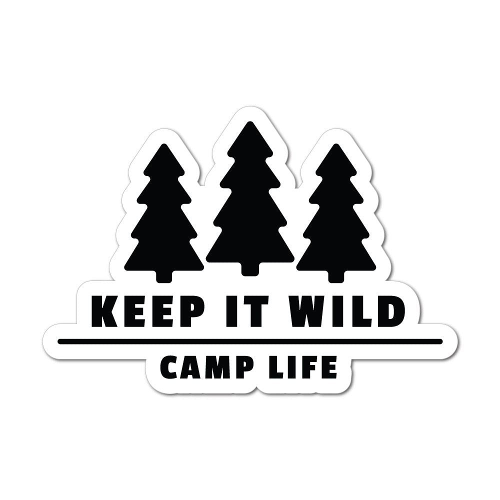 Keep It Wild Camp Life Sticker Decal | Adventure Stickers - Sticker ...