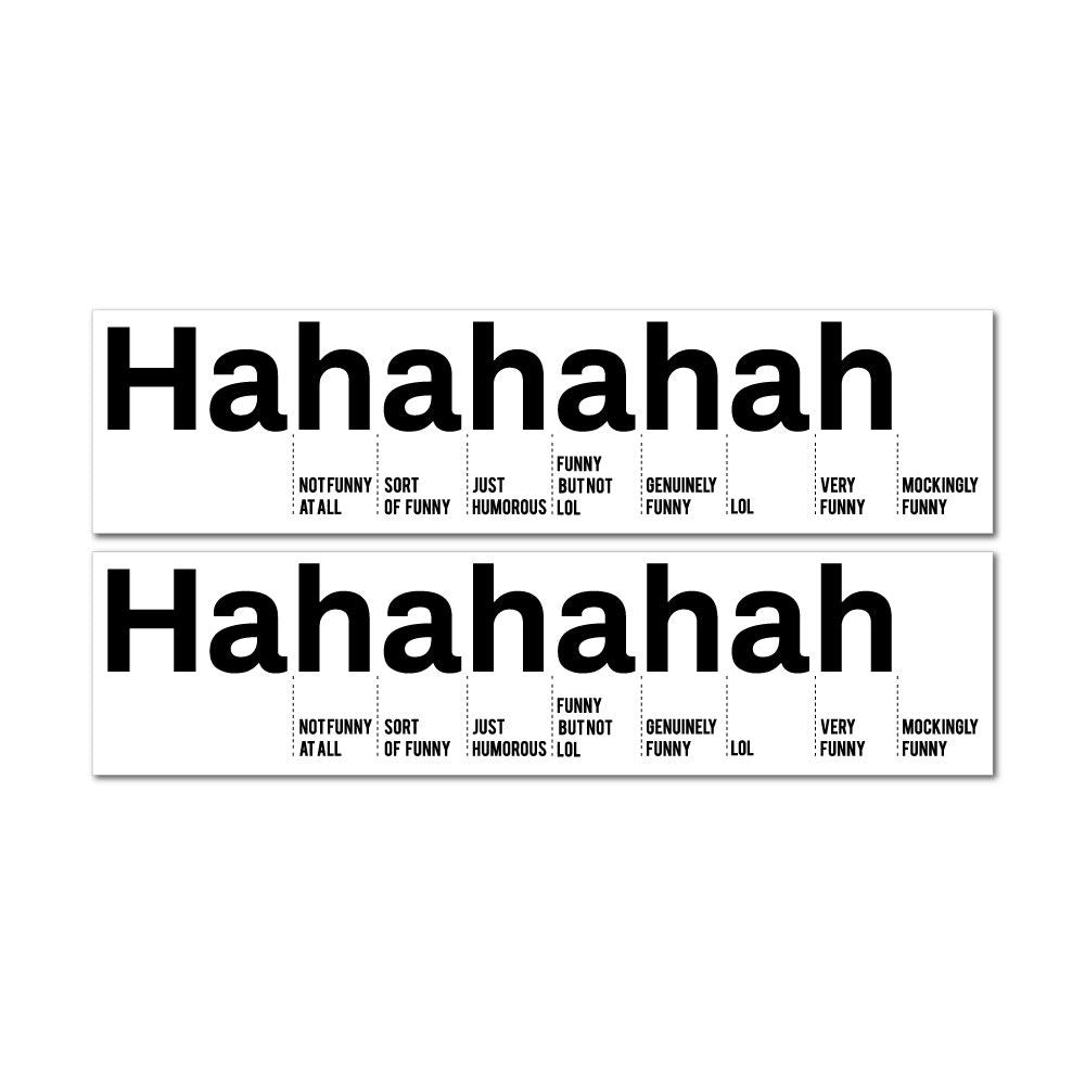 2X Hahahahahah Sticker Decal | Funny Warning Stickers - Sticker Collective