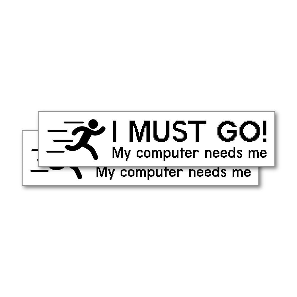 2X I Must Go Sticker Decal | Funny Stickers - Sticker Collective