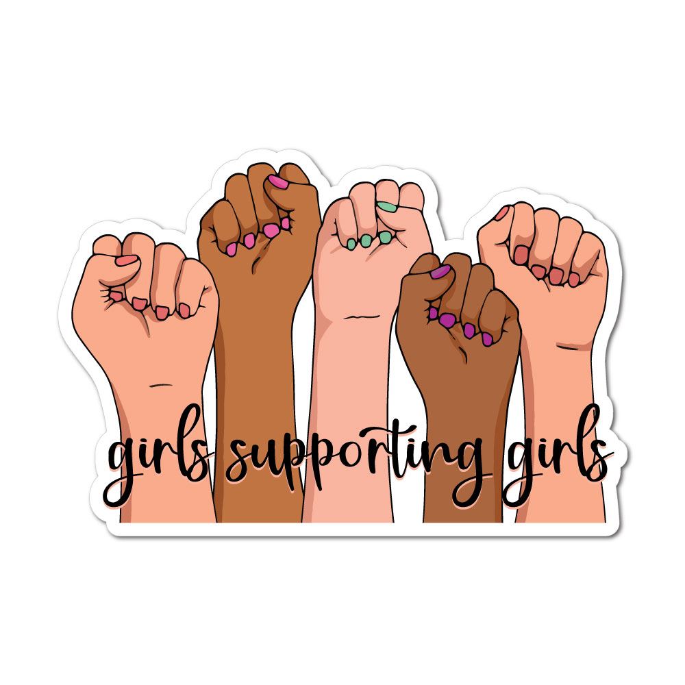Girls Supporting Girls Sticker Decal | Feminist Stickers - Sticker ...