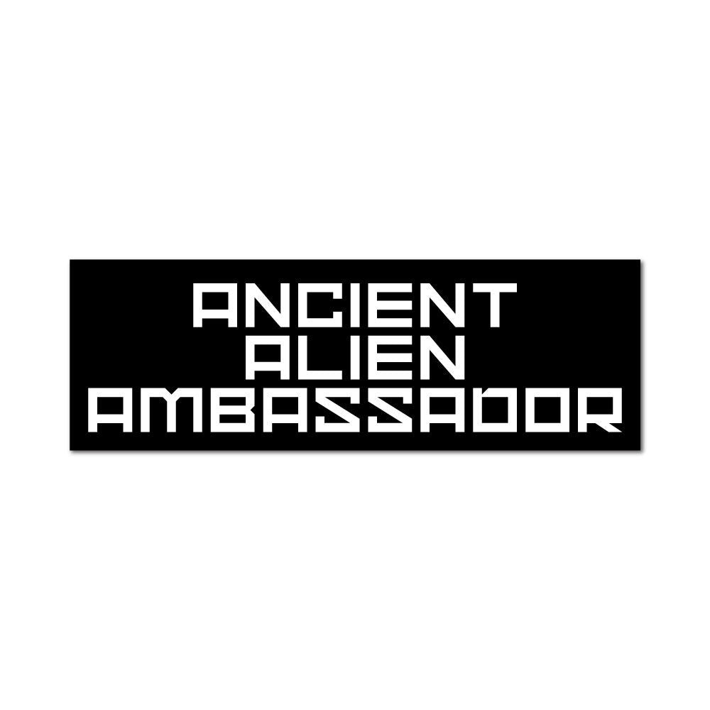 Ancient Alien Ambassador Sticker Decal | Space Stickers - Sticker ...