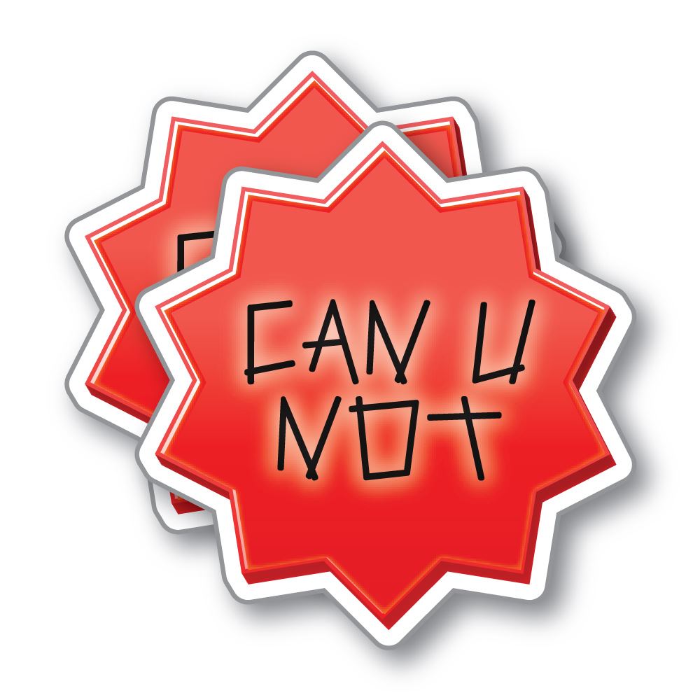 2X Can You Not Sticker Decal | Trending Stickers - Sticker Collective